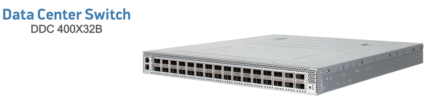 Data Center Switch DDC400X32B – Soul RA